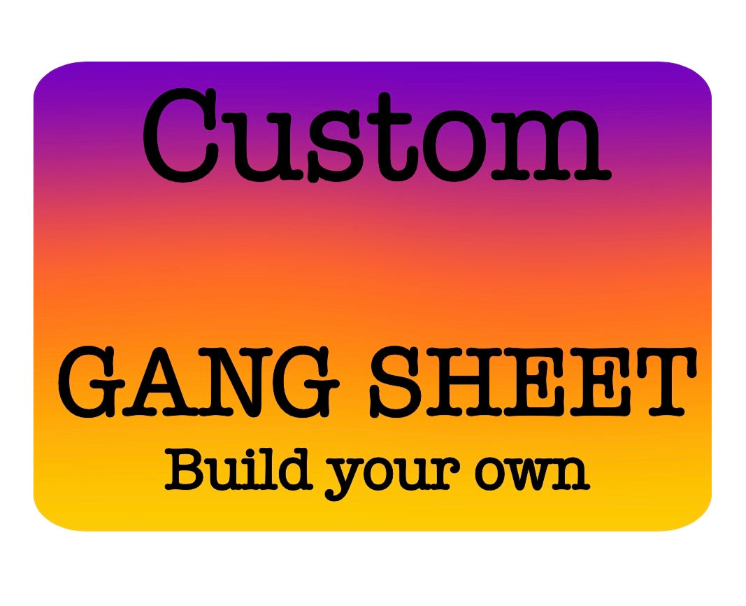 Custom Gang Sheets – That Printed Vinyl Place